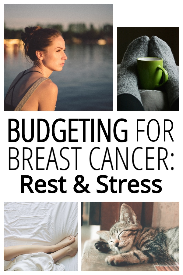 Rest & Stress: Budgeting for Breast Cancer • Cheapskate Cook
