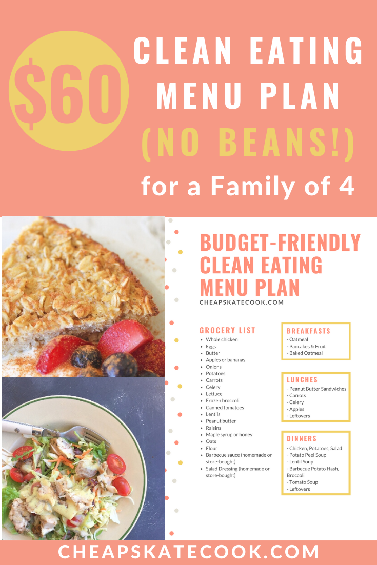 $60 Clean Eating Menu Plan (No Beans!) • Cheapskate Cook